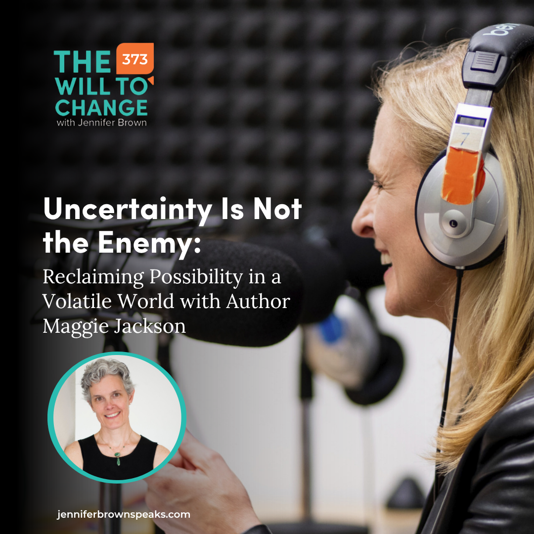 Ep. 373 w/ Maggie Jackson - Jennifer Brown Speaks